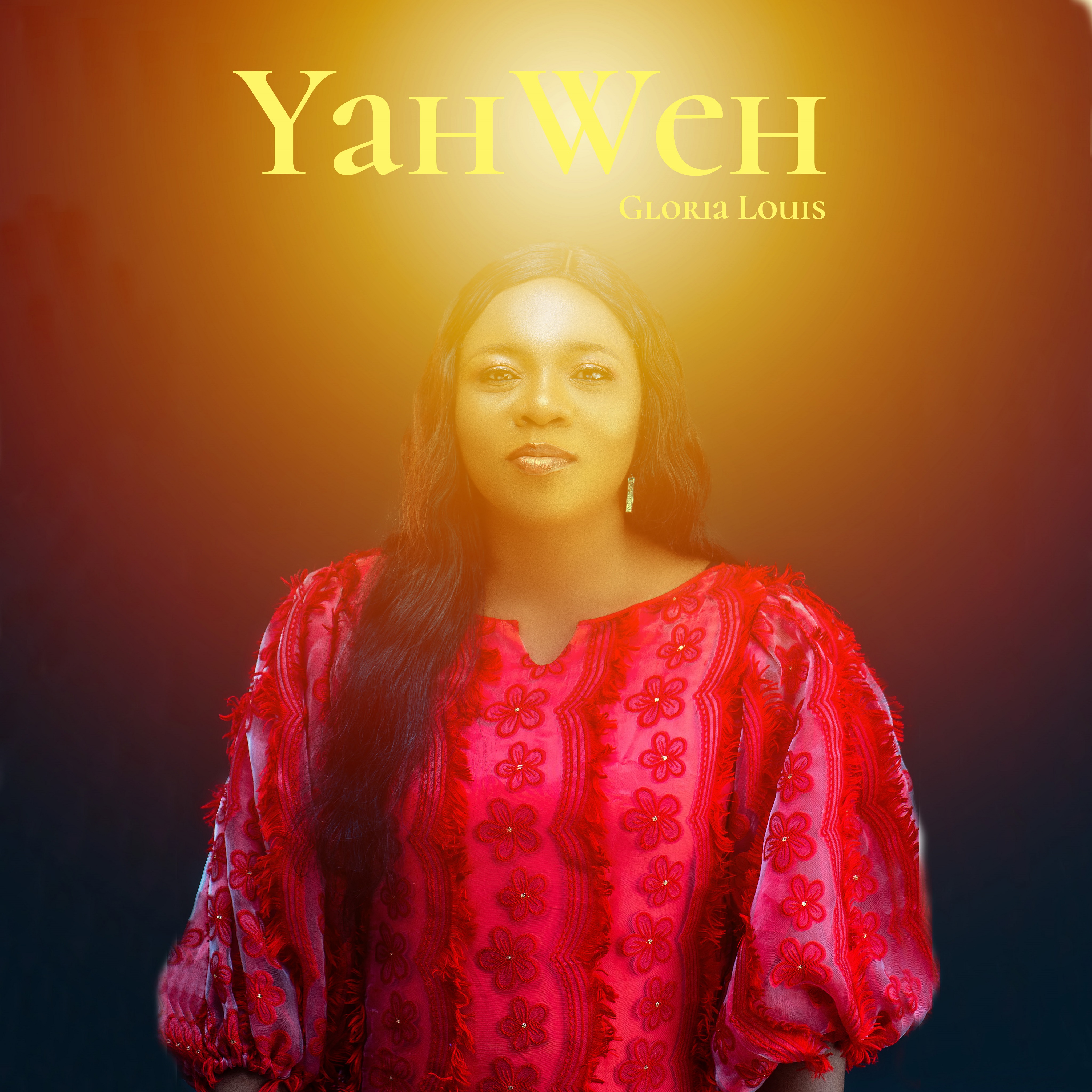 Gloria Louis – “Yahweh” || – Gospel Centric