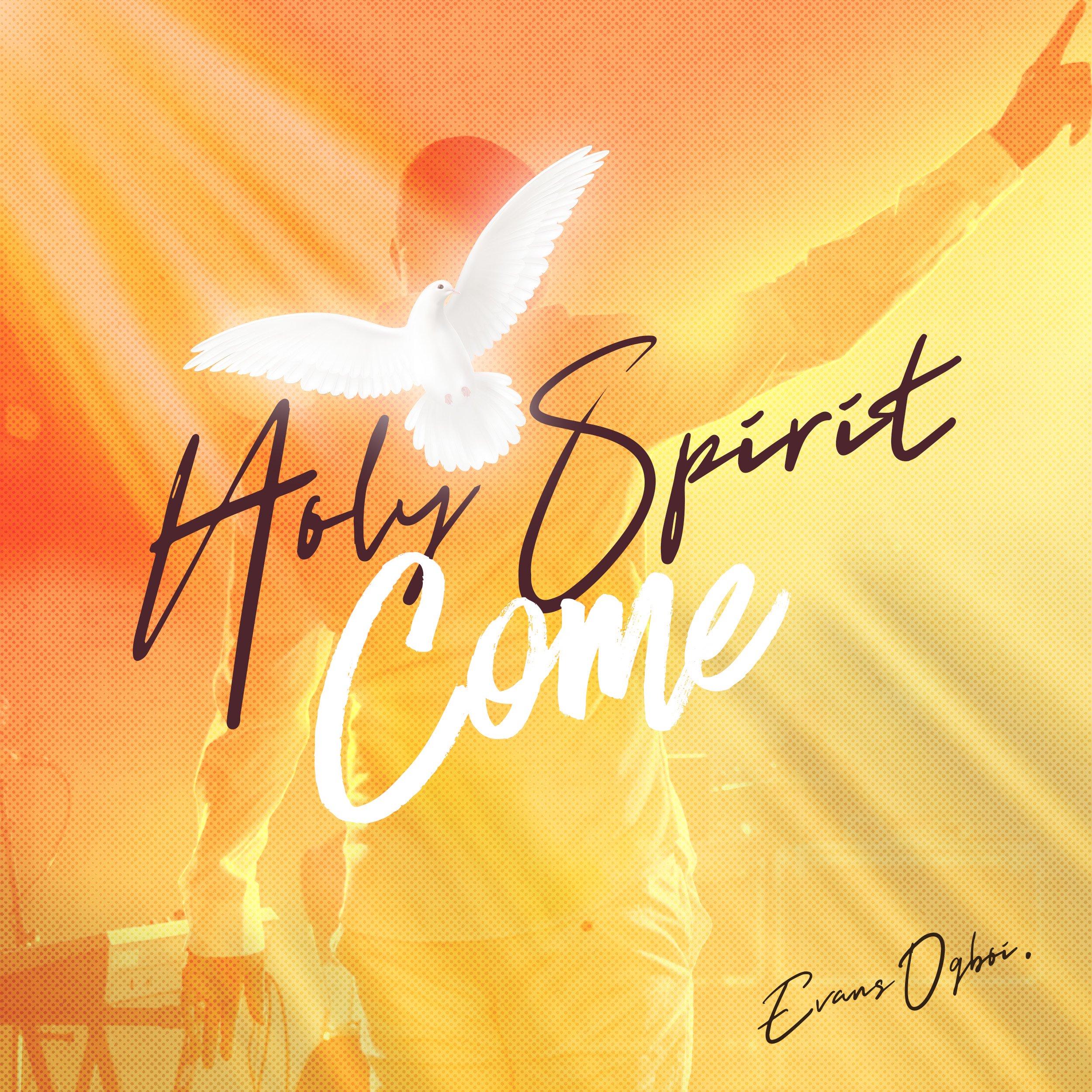 Evans Ogboi – “Holy Spirit Come” | @OgboiEvans | – Gospel Centric