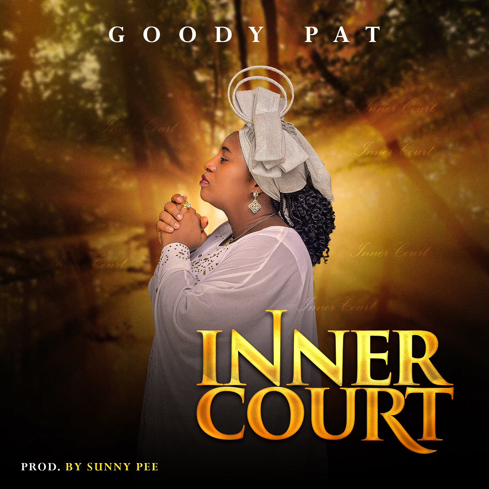 Goody Pat – “Inner Court” || – Gospel Centric