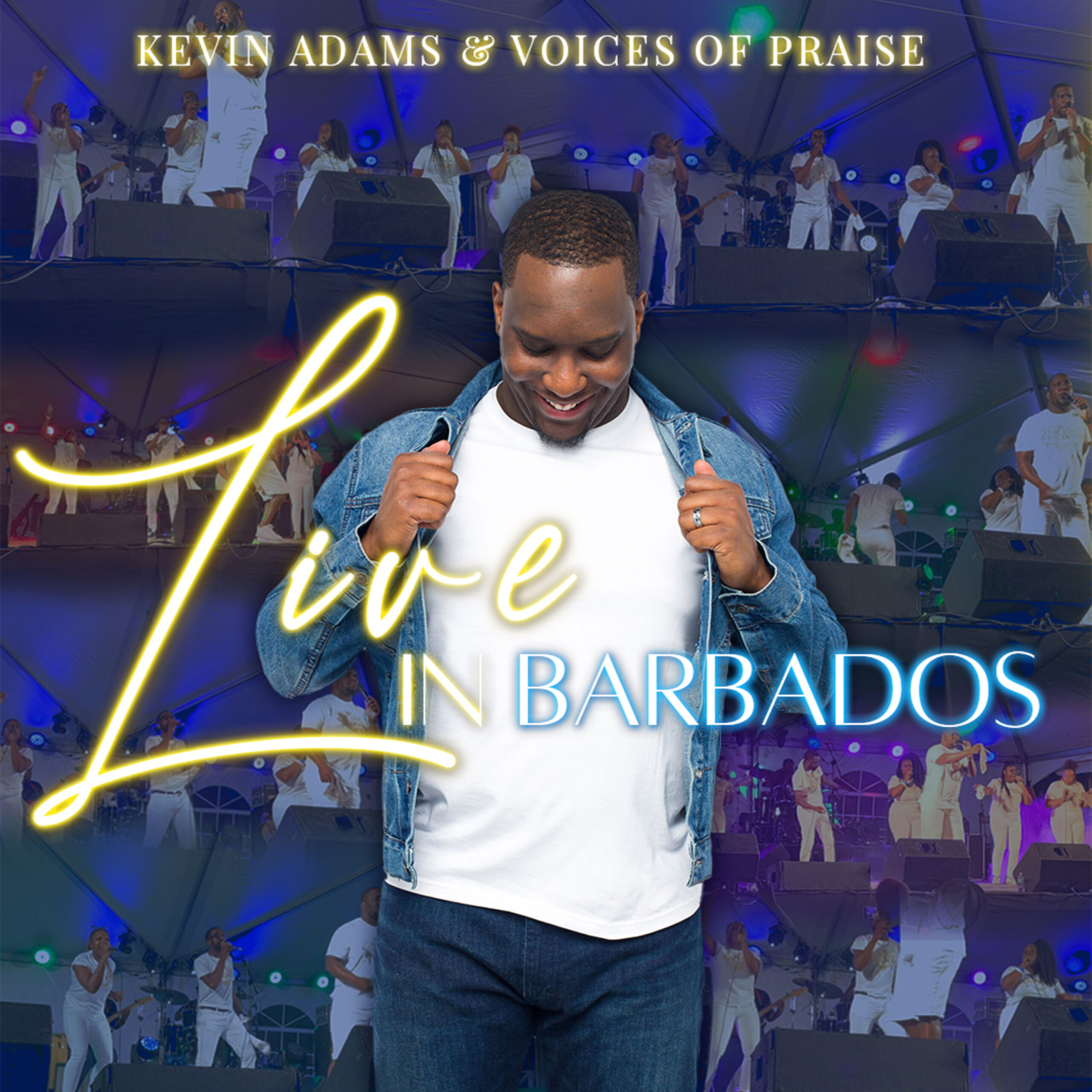 Kevin Adams & Voices of Praise Releases New Album, “Live in Barbados ...