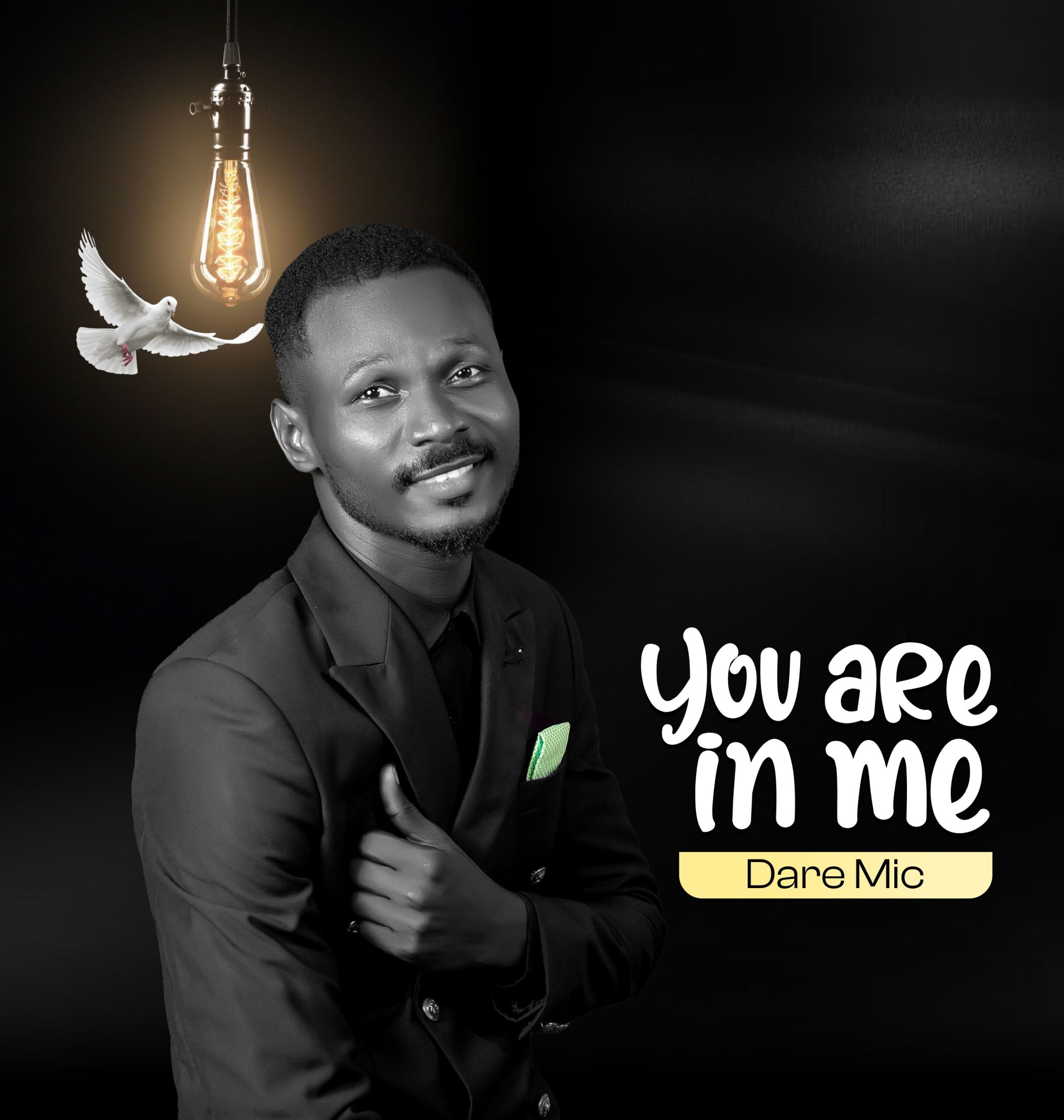 Dare Mic – “You Are in Me” | @Dare_mic | – Gospel Centric
