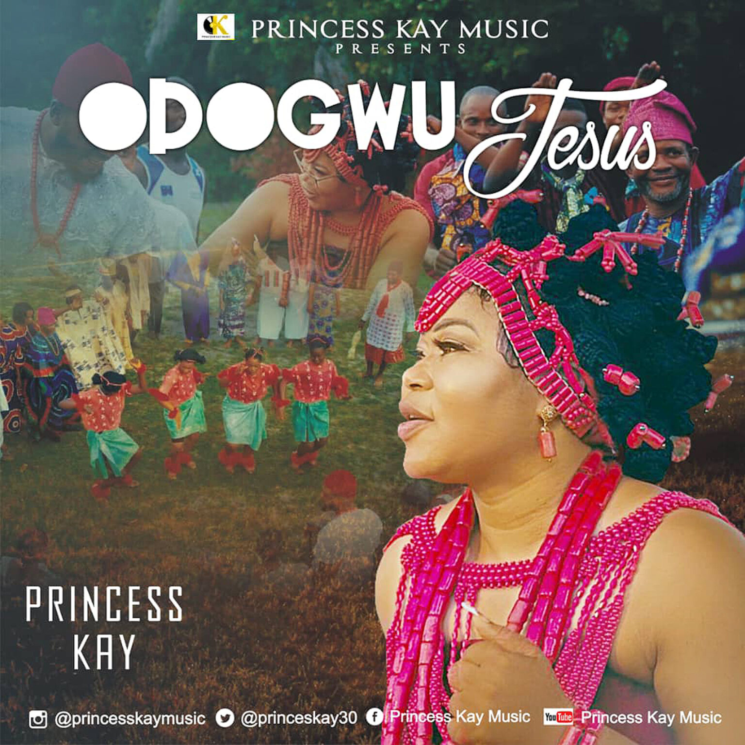 Princess Kay – “Odogwu Jesus” || – Gospel Centric