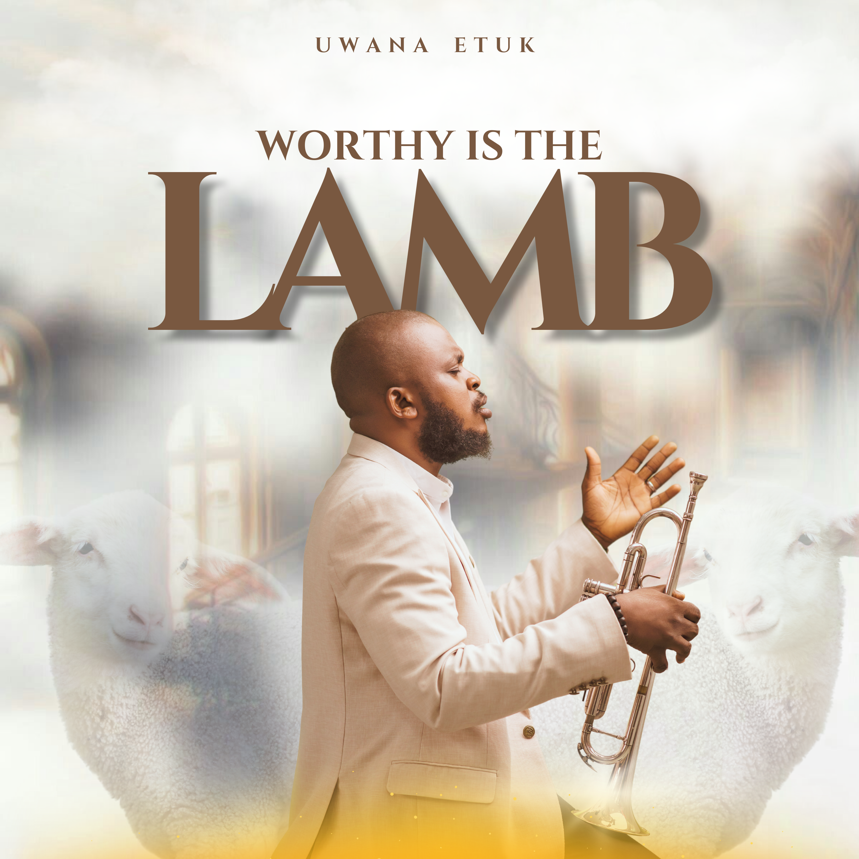 Uwana Etuk – “Worthy is the Lamb” || – Gospel Centric