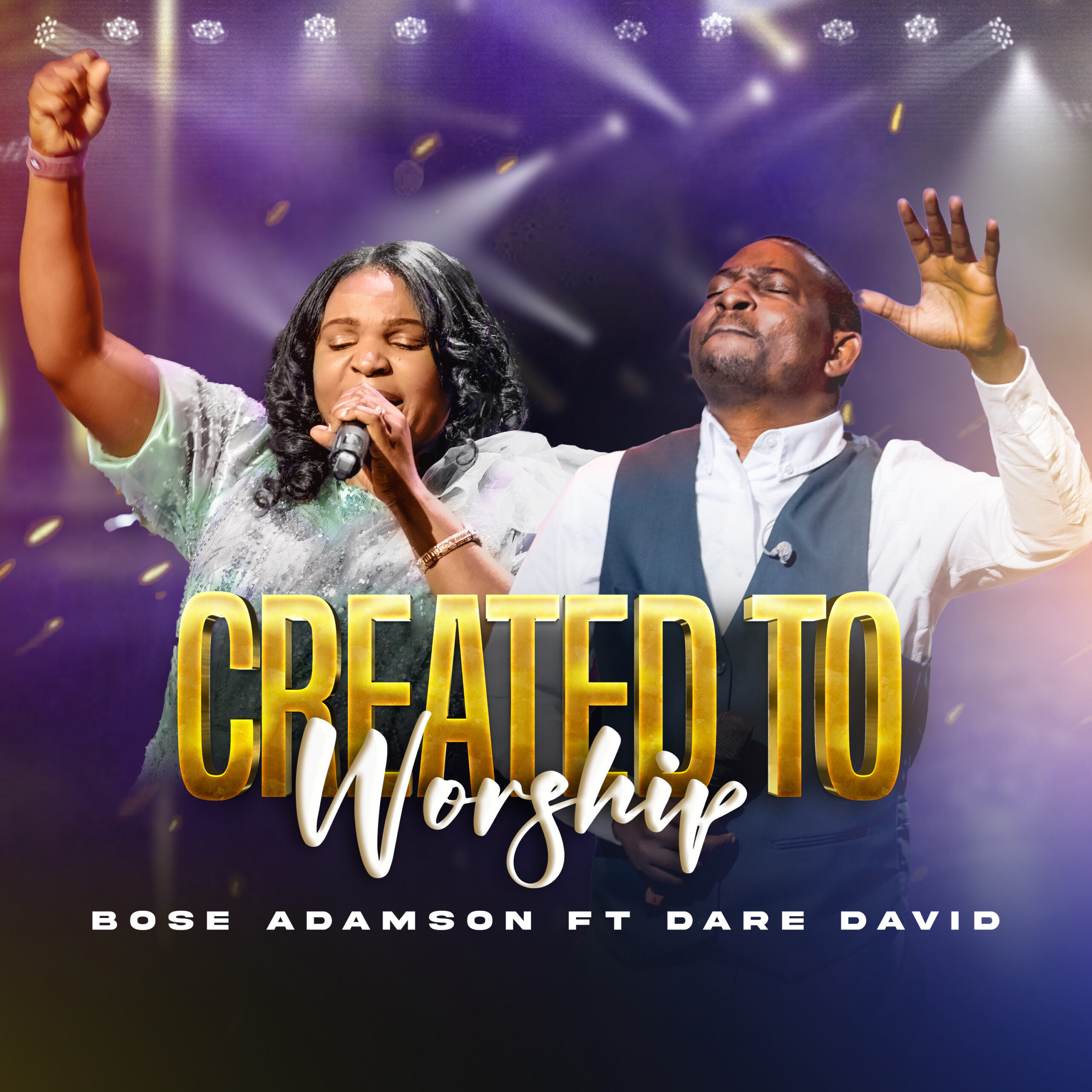 Bose Adamson - "Created To Worship" | Feat. Dare David || - Gospel Centric